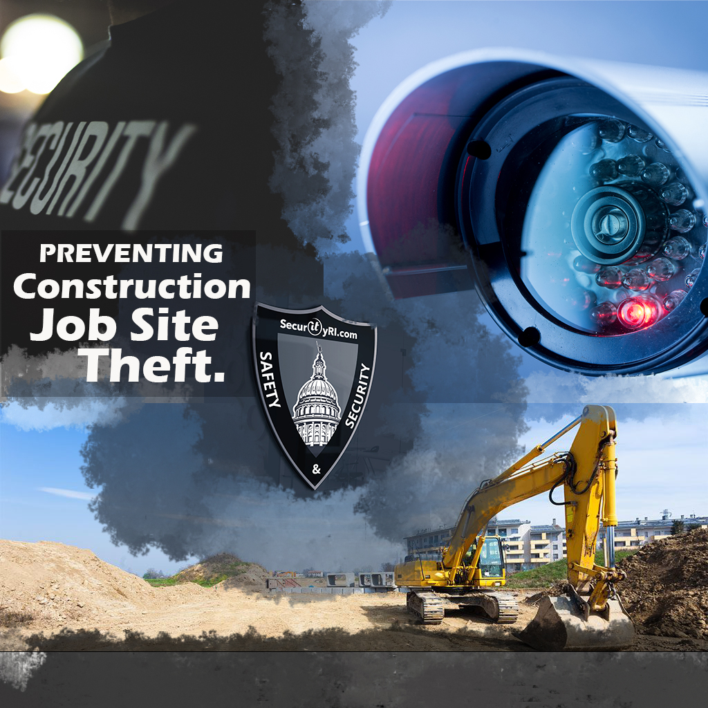 Preventing Construction Site Theft / Construction Theft and RI Businesses