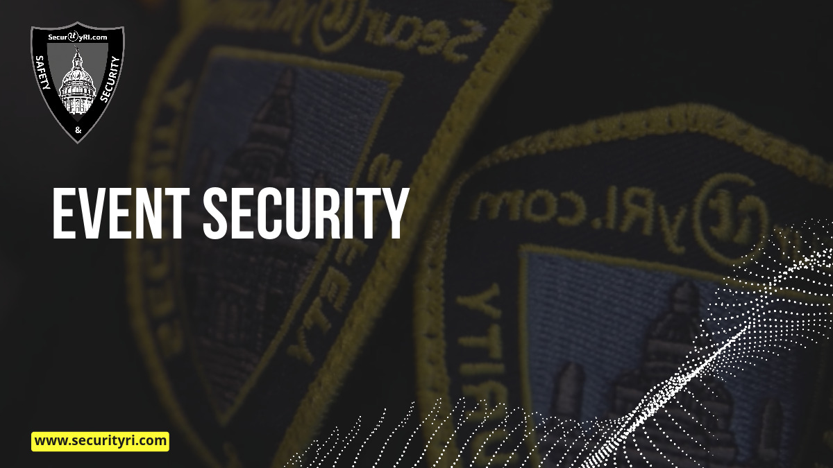 Event Security Event Security Services in Rhode Island | SecurityRI.com
