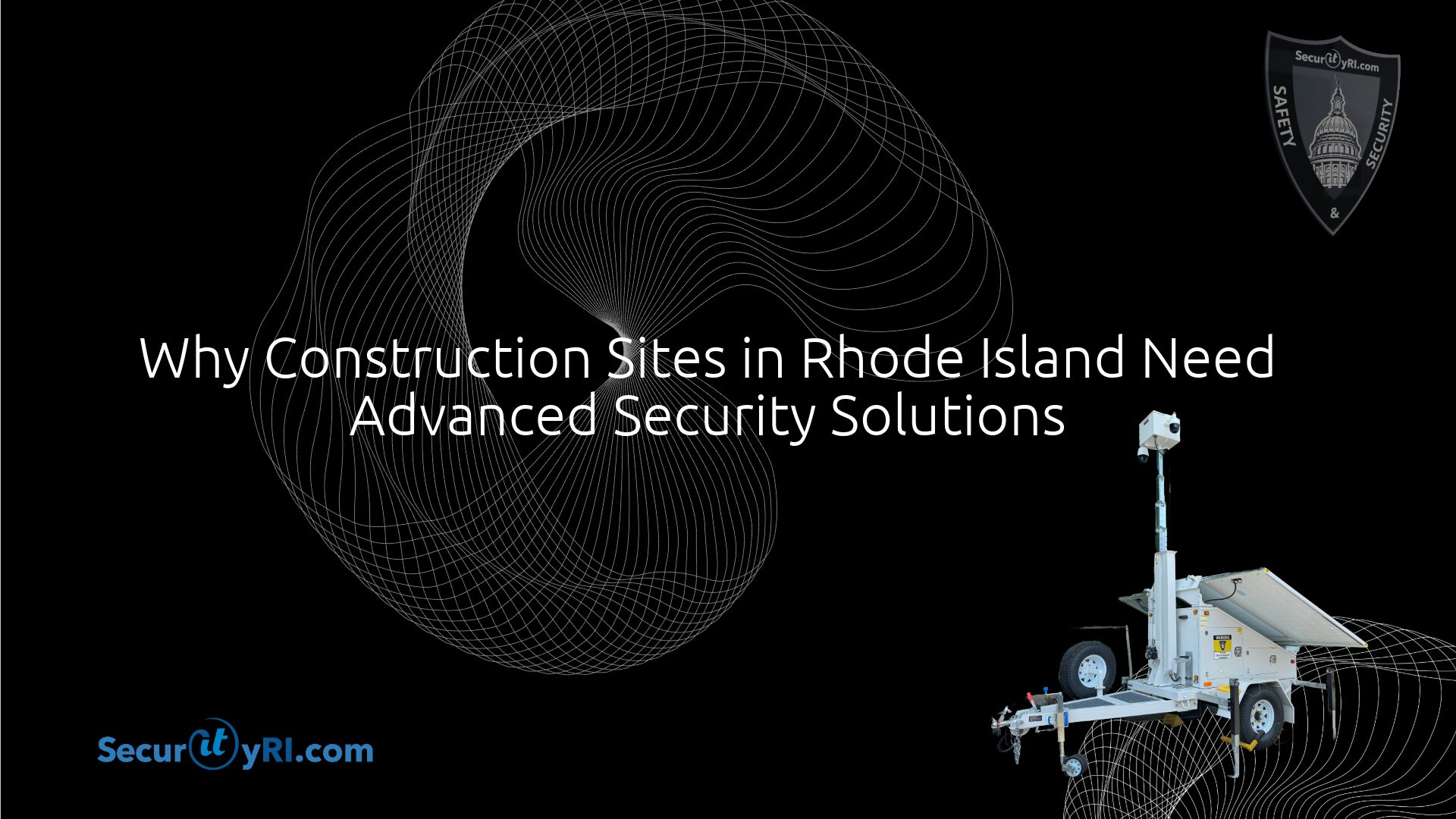Construction Site Security & Mobile Surveillance in Rhode Island